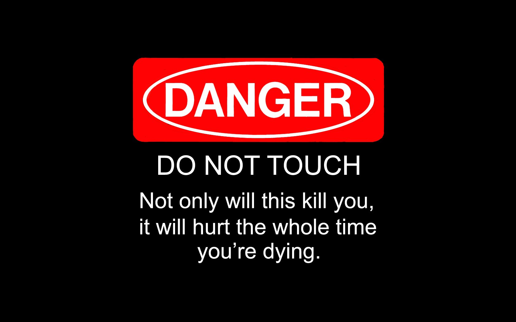 Danger: Funniest Warning HD Wallpaper